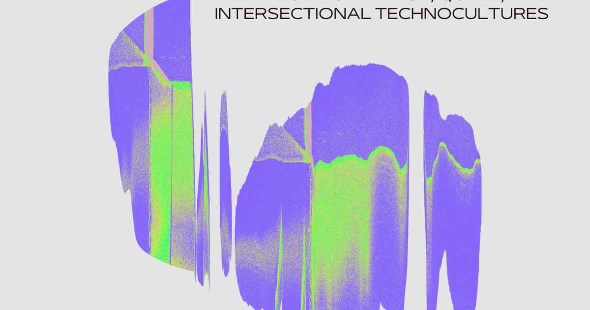 Radical Digital Cultures: Exploring Feminist, Queer and Intersectional ...